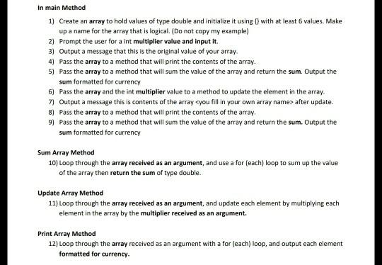 Solved In Main Method 1 Create An Array To Hold Values Of 8579