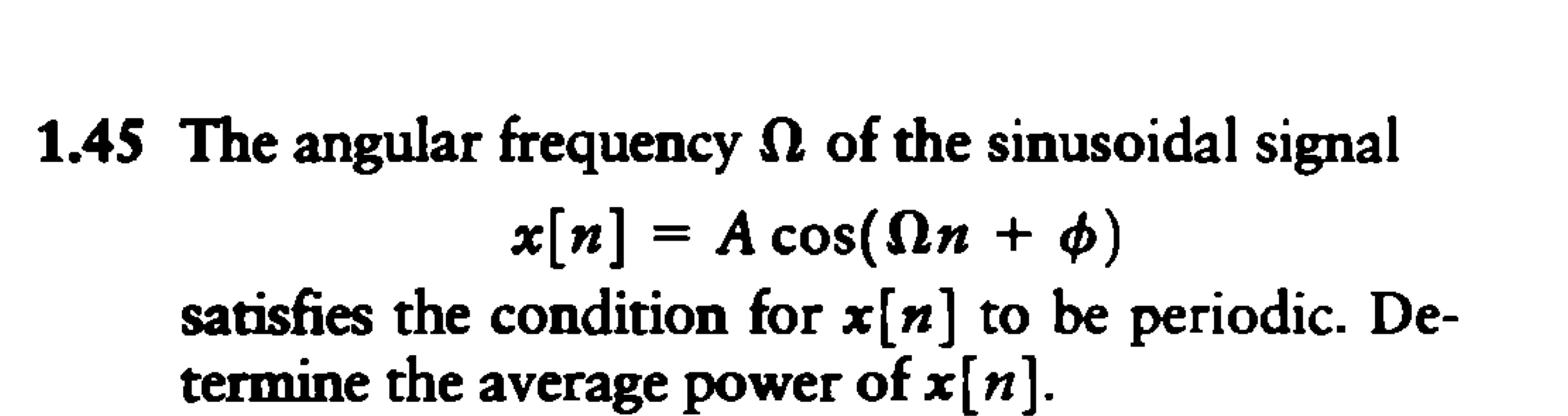 Solved 1 45 ﻿the Angular Frequency Ω ﻿of The Sinusoidal