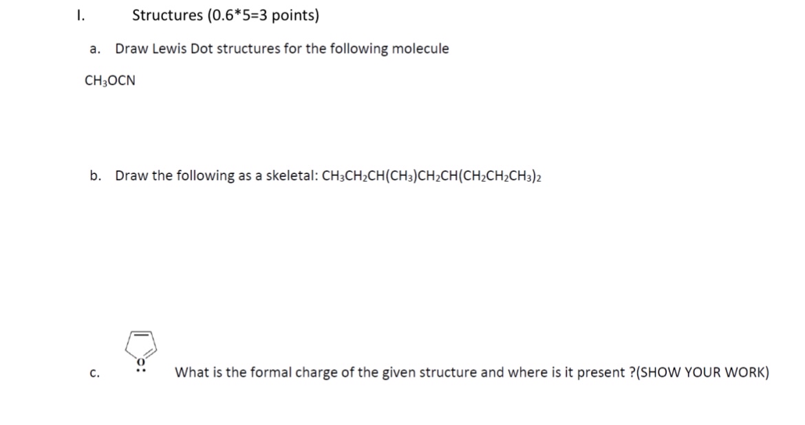 Solved I. Structures points)a. ﻿Draw Lewis Dot structures | Chegg.com