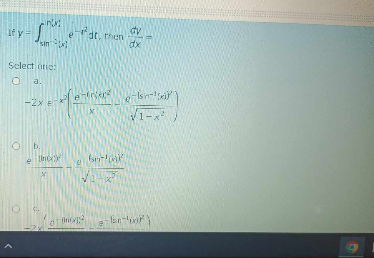 Solved If y=∫sin-1(x)ln(x)e-t2dt, ﻿then dydx=Select | Chegg.com