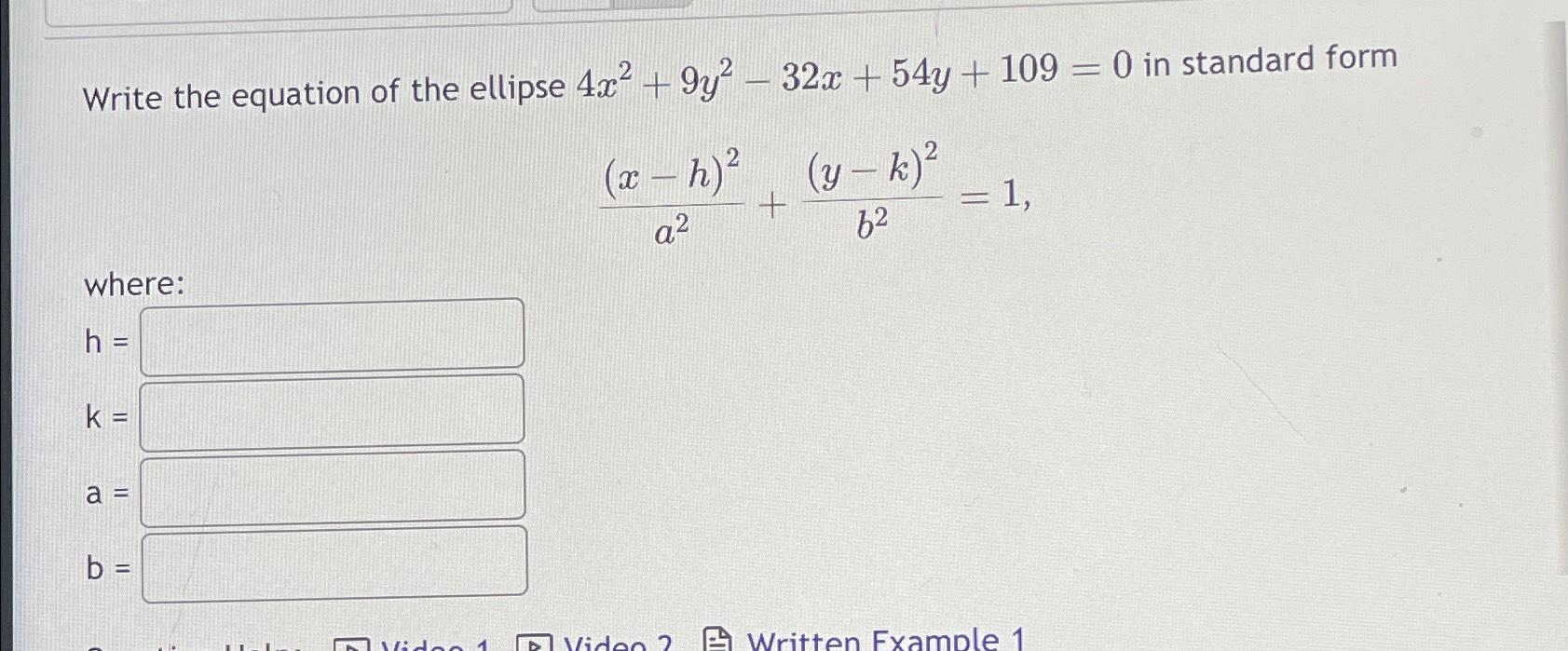 Solved Write the equation of the ellipse | Chegg.com