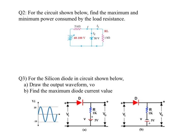 Solved Q2: For the circuit shown below, find the maximum and | Chegg.com