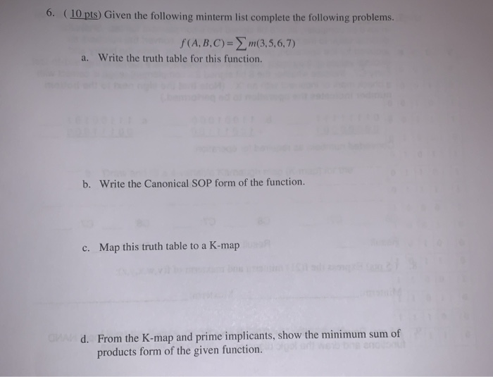 Solved 6. (10 pts) Given the following minterm list complete | Chegg.com
