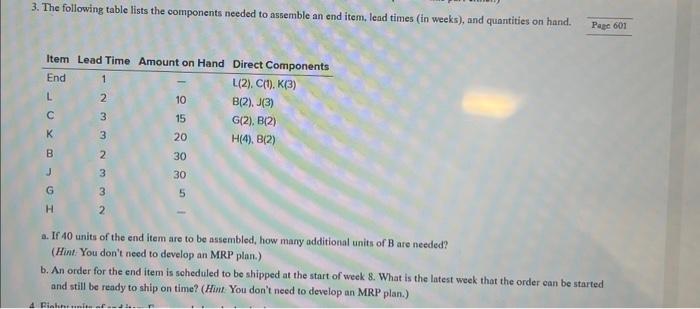 Solved 3. The following table lists the components needed to | Chegg.com