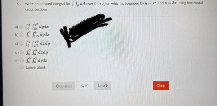 Solved 5. Write an iterated integral for ∬RdA over the | Chegg.com