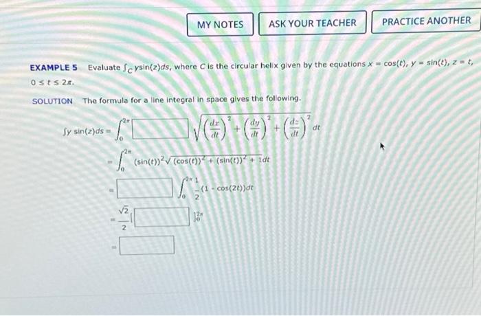 Solved EXAMPLE 5 Evaluate Sysin(z)ds, where C is the | Chegg.com