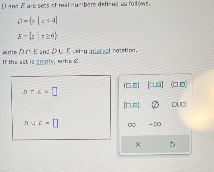 Solved D and E are sets of real numbers defined as follows. | Chegg.com
