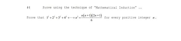 Solved Prove using the technique of "Mathematical Induction" | Chegg.com