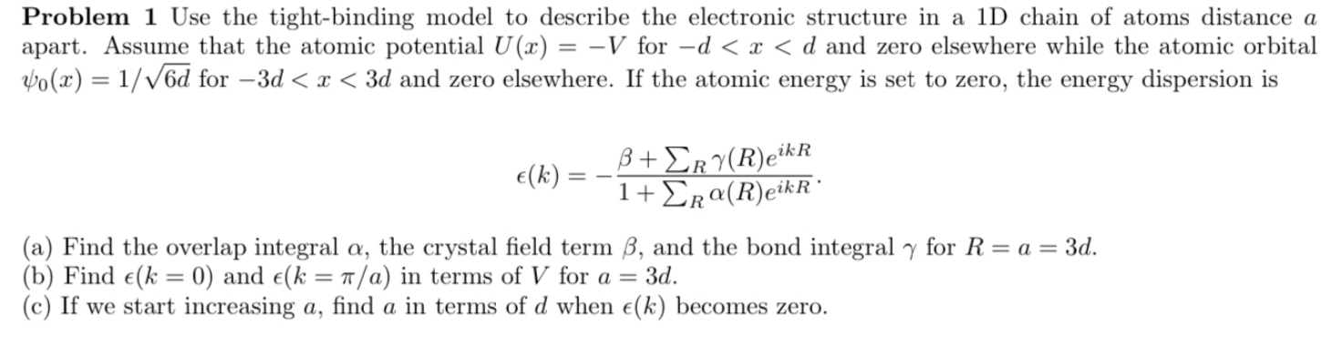 Solved Problem 1 ﻿Use the tight-binding model to describe | Chegg.com
