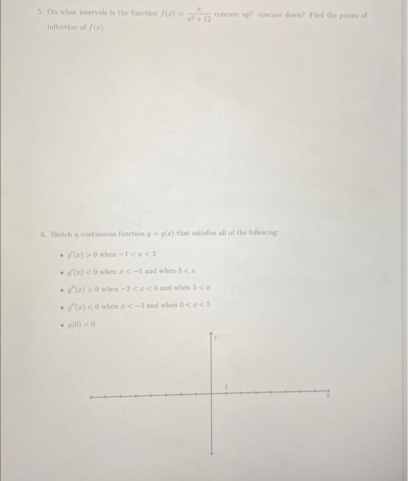 Solved 5. On what intervals is the function f(x)=x2+12x | Chegg.com