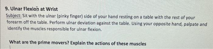 Solved 9. Ulnar Flexioh at Wrist Subject: Sit with the ulnar | Chegg.com