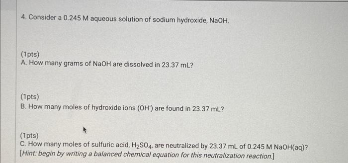 Solved 4. Consider a 0.245 M aqueous solution of sodium | Chegg.com