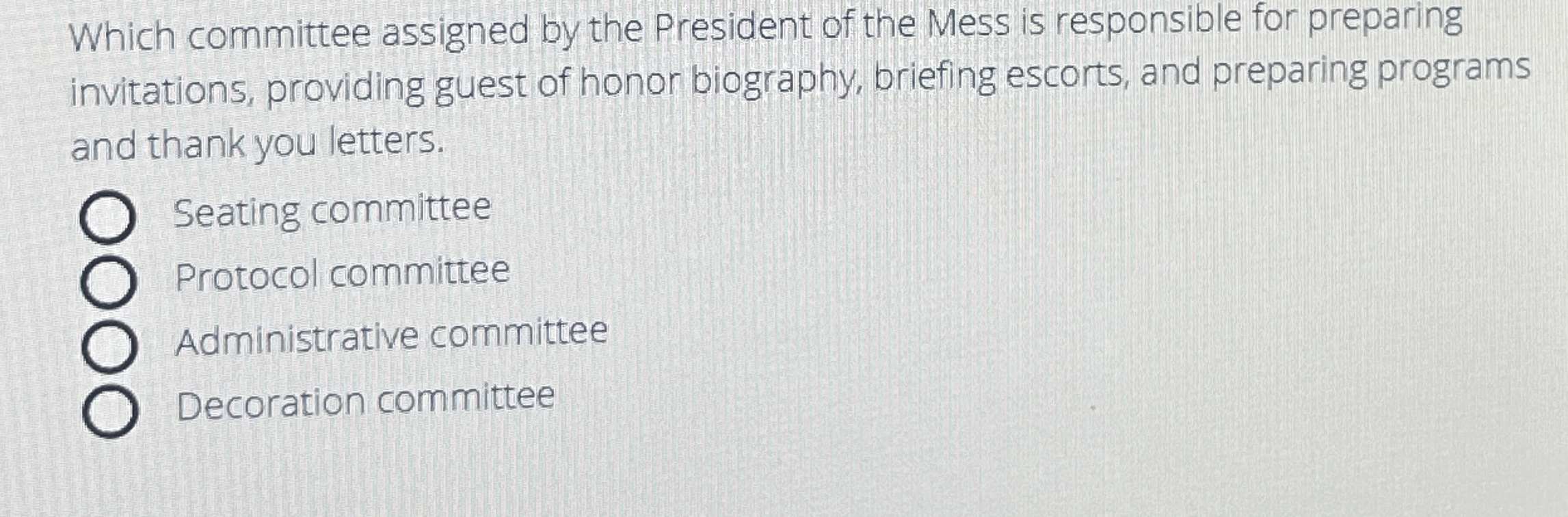 Solved Which committee assigned by the President of the Mess | Chegg.com