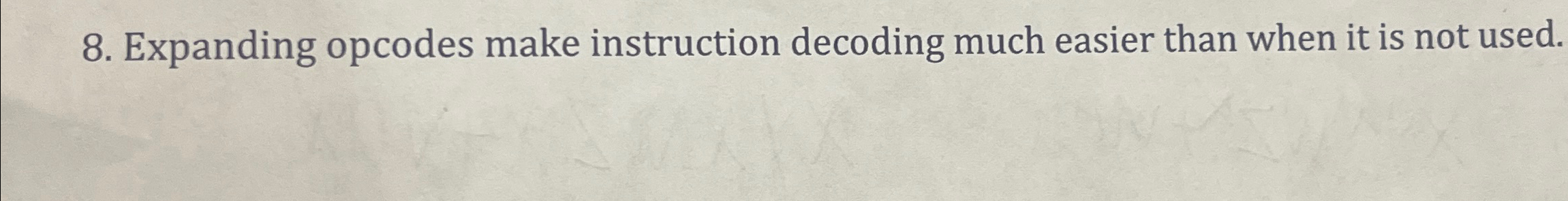 Solved Expanding opcodes make instruction decoding much | Chegg.com
