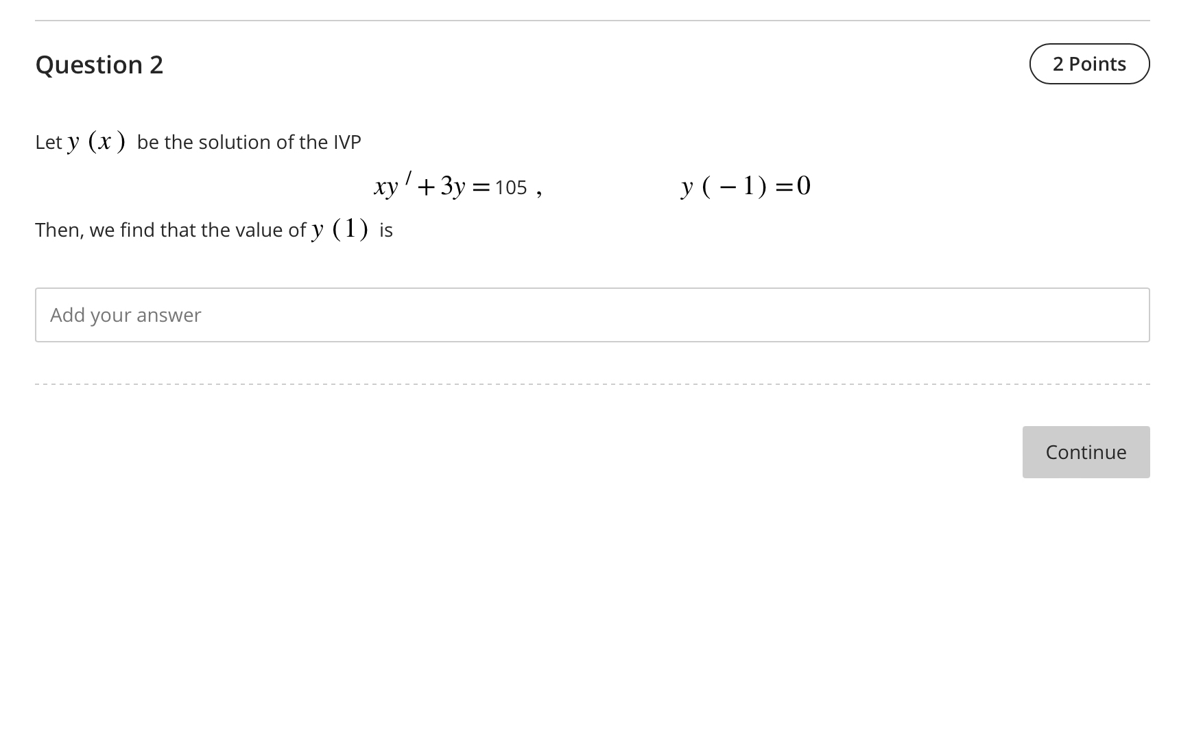 Solved Question 2Let y(x) be the solution of the | Chegg.com Solved Question 2Let y(x) be the solution of the | Chegg.com