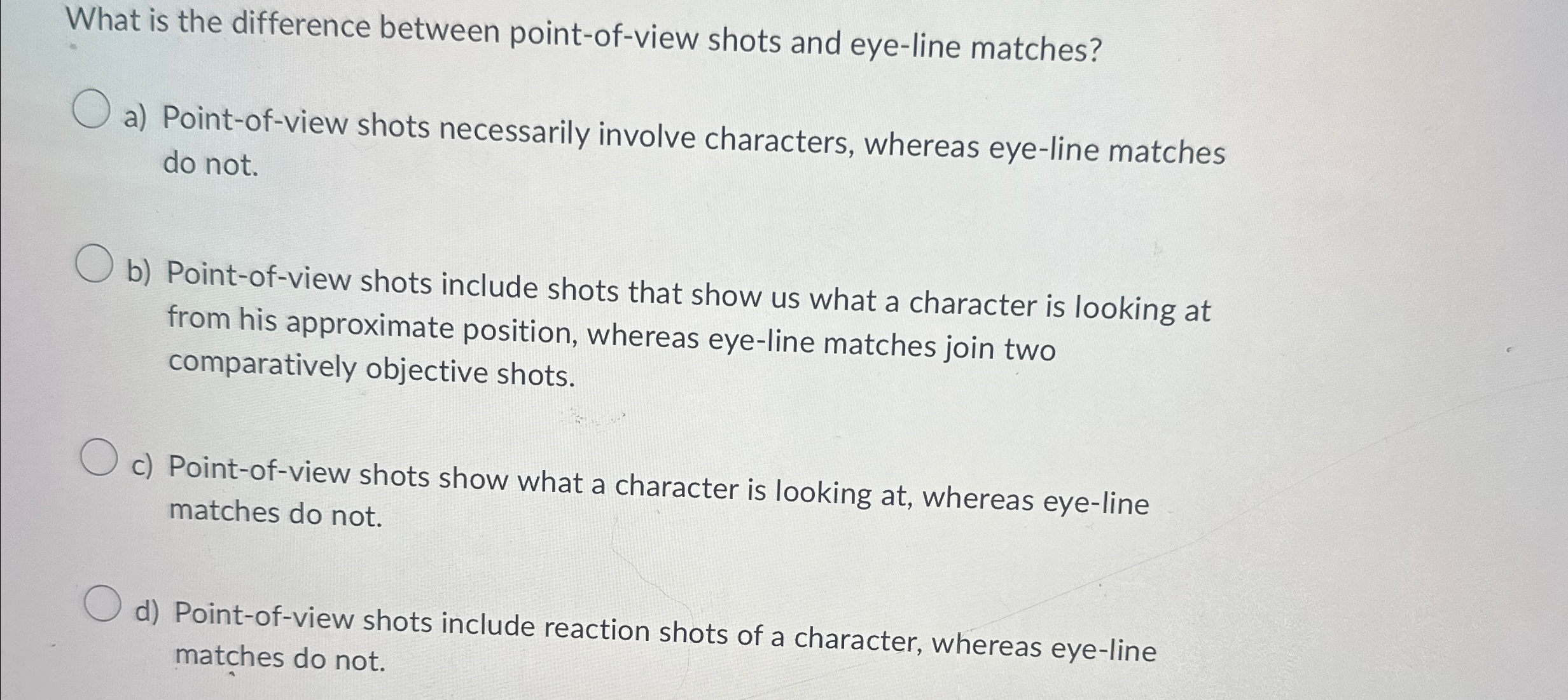 Solved What is the difference between point-of-view shots | Chegg.com