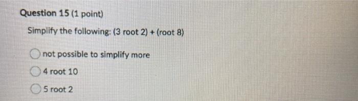 Solved Simplify the following: (3 root 2)+(root8) not | Chegg.com