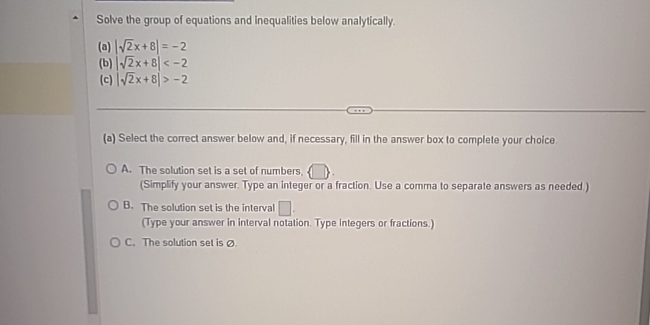 Solved Solve the group of equations and inequalities below | Chegg.com