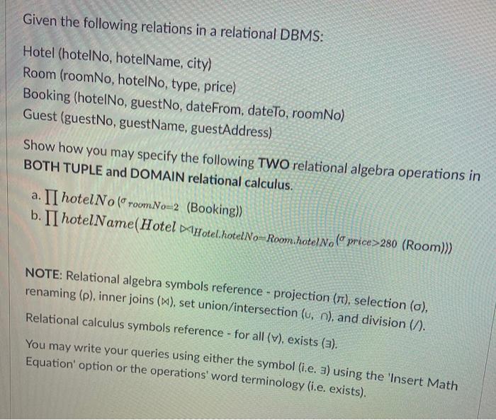 Solved Given the following relations in a relational DBMS: | Chegg.com