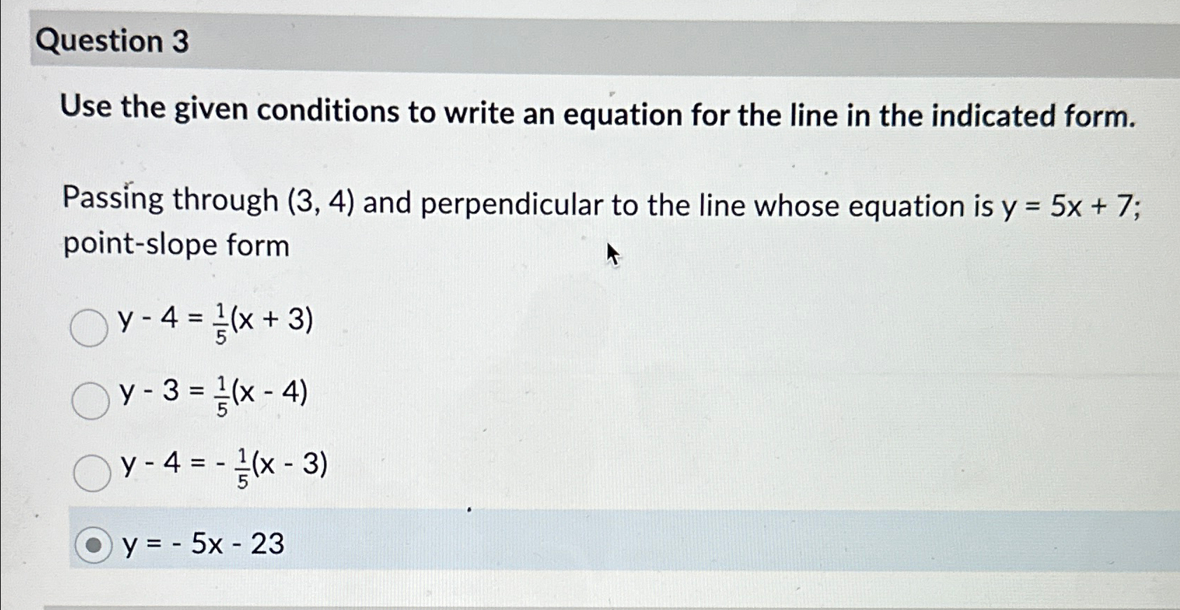 Solved Question 3Use the given conditions to write an | Chegg.com