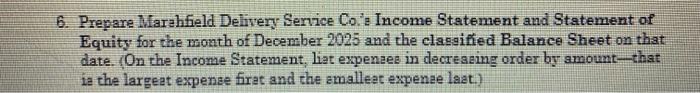 Solved 6. Prepare Marshfield Delivery Service Co.'s Income | Chegg.com