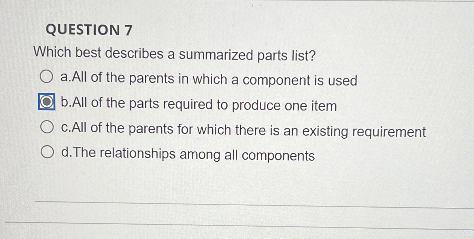 Solved QUESTION 7Which best describes a summarized parts | Chegg.com