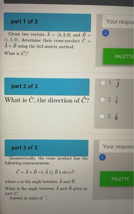 Solved Given two vectors A= 4,2,0 and B= 1,1,0 , determine | Chegg.com