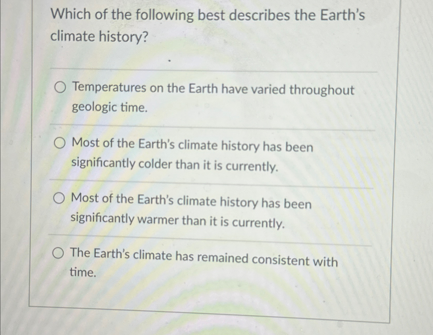 Solved Which of the following best describes the Earth's | Chegg.com