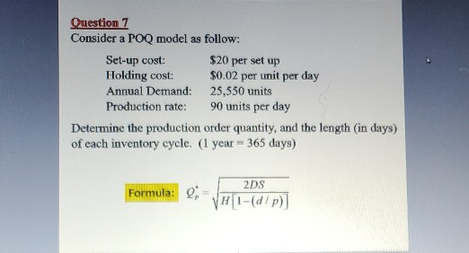 Solved Question 7 Consider a POQ model as follow: Set-up | Chegg.com