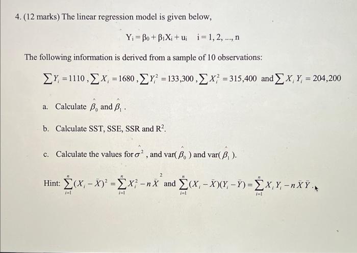 Solved 4. (12 marks) The linear regression model is given | Chegg.com