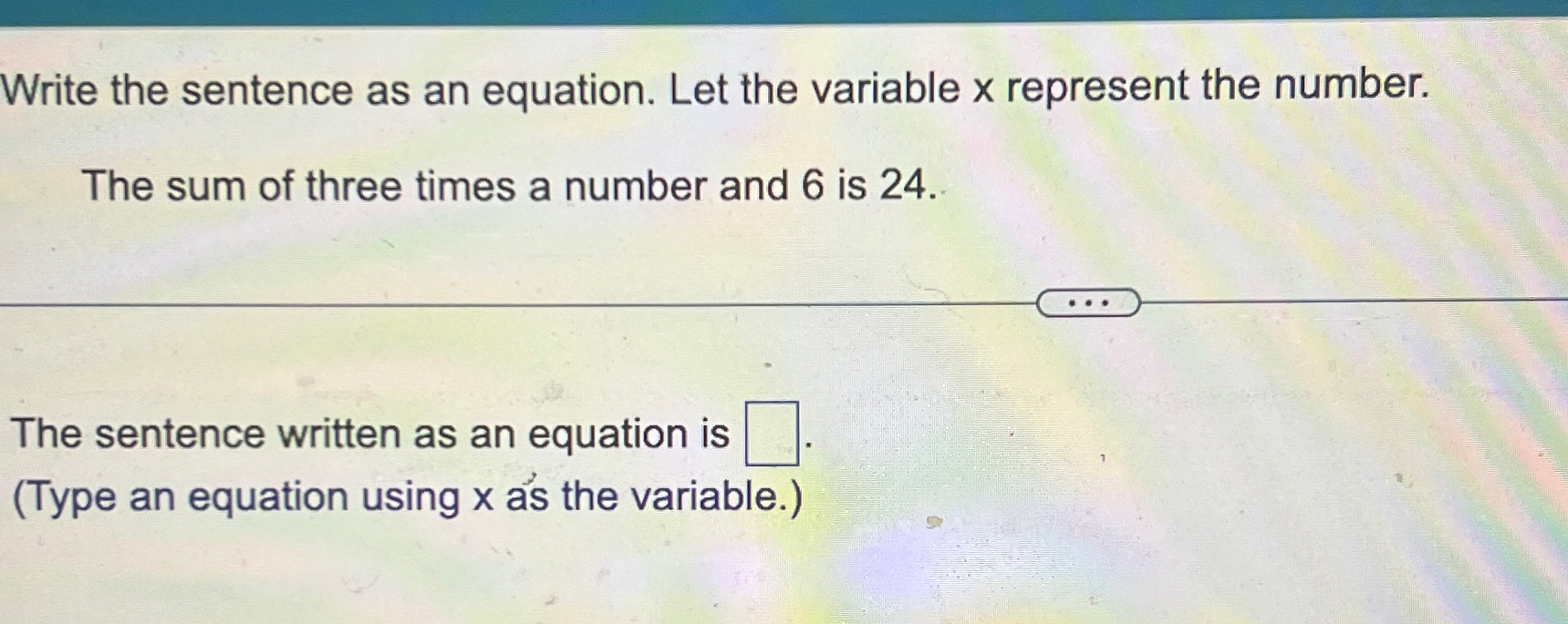 Solved Write the sentence as an equation. Let the variable x | Chegg.com