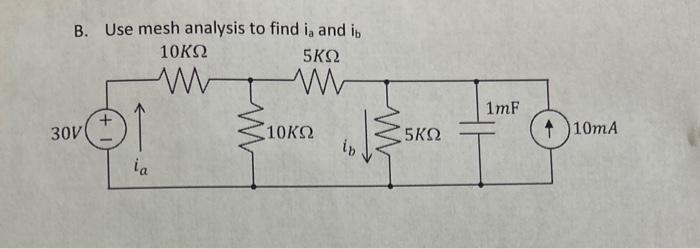 Solved B. Use mesh analysis to find ia and ib | Chegg.com