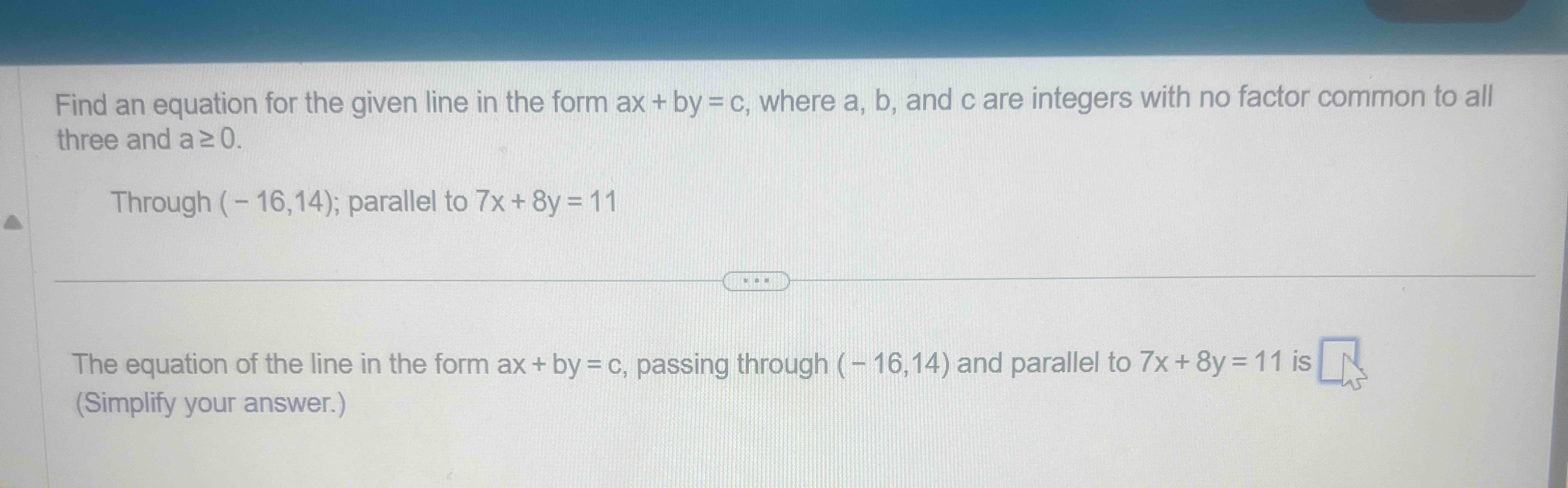 Solved Find an ﻿equation for the given line in ﻿the form | Chegg.com