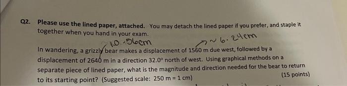Solved Q2. Please use the lined paper, attached. You may | Chegg.com