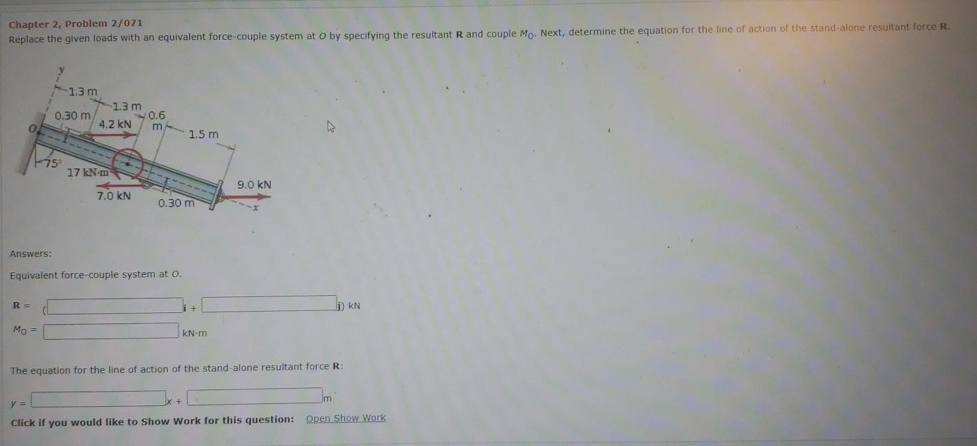 Solved Chapter 2, Problem 2/071 Replace the given loads with | Chegg.com