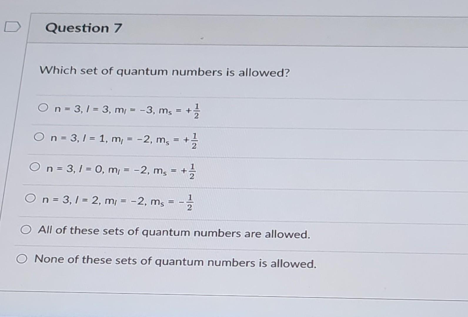 Solved Which set of quantum numbers is allowed? | Chegg.com