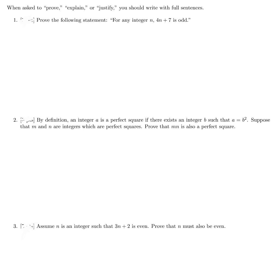 Solved When asked to "prove," "explain," or "justify," you | Chegg.com
