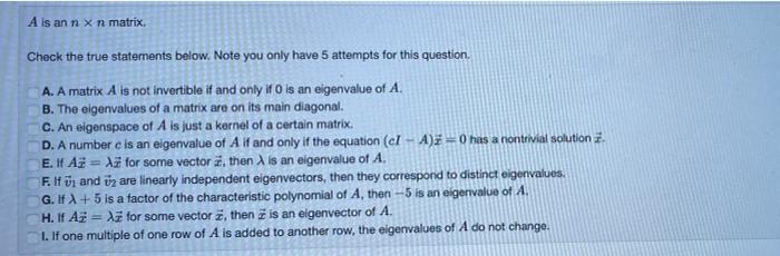 Solved A is an n xn matrix. Check the true statements below. | Chegg.com