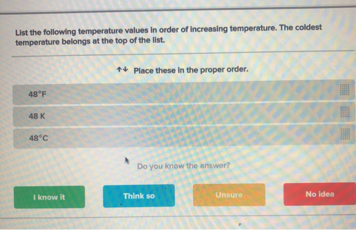 Solved List the following temperature values in order of | Chegg.com