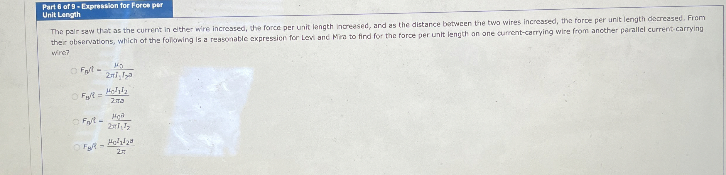 Solved Part 6 ﻿of 9 - ﻿Expression for Force per Unit | Chegg.com