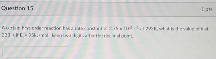 Solved A certain first-order reaction has a rate constant of | Chegg.com