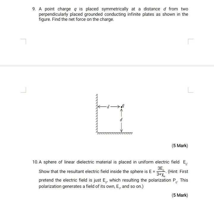Solved 9. A point charge q is placed symmetrically at a | Chegg.com