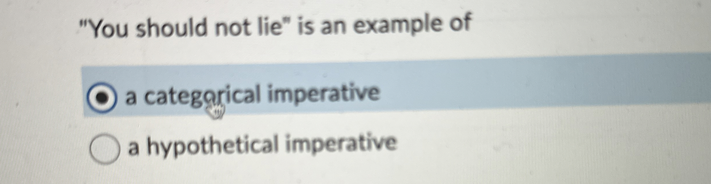 Solved "You should not lie" is an example ofa categarical | Chegg.com