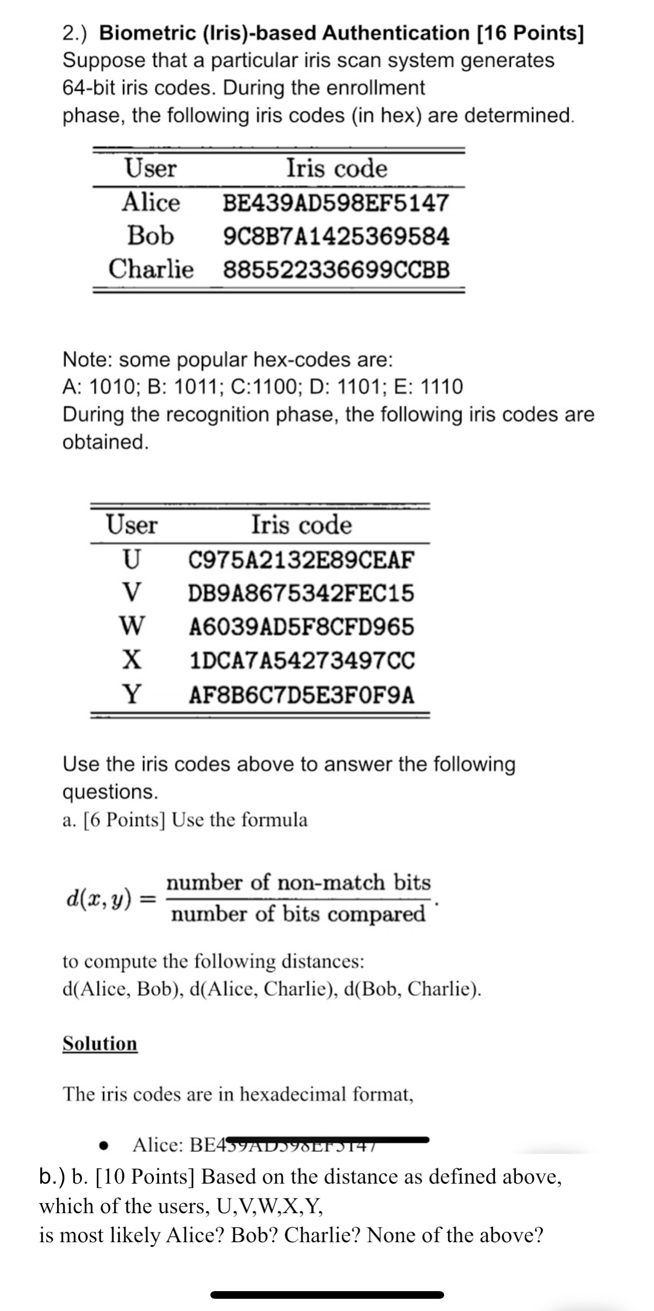 Solved 2.) ﻿Biometric (Iris)-based Authentication [16 | Chegg.com