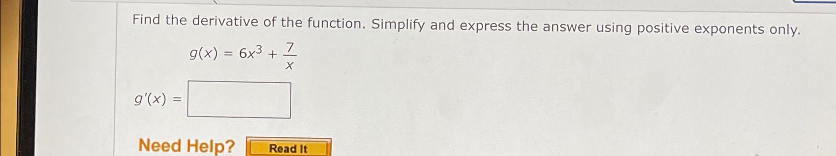 Solved Find the derivative of the function. Simplify and | Chegg.com