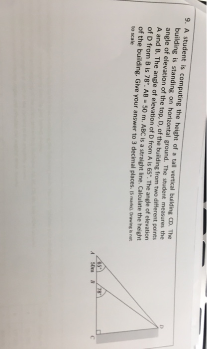 Solved 9. A student is computing the height of a tall | Chegg.com
