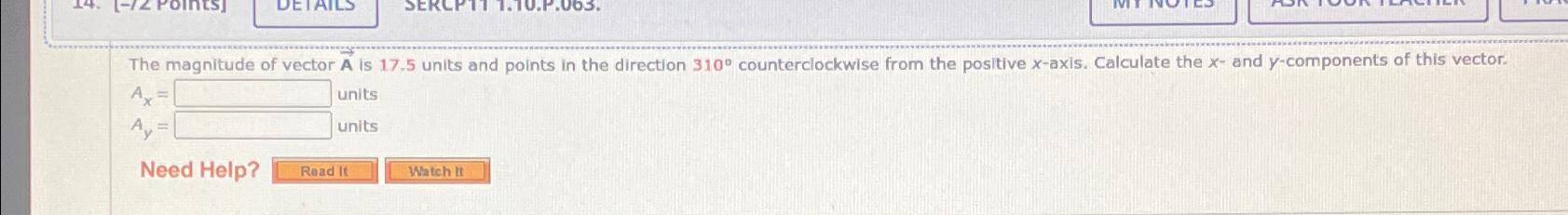 Solved The magnitude of vector vec(A) ﻿is 17.5 ﻿units and | Chegg.com