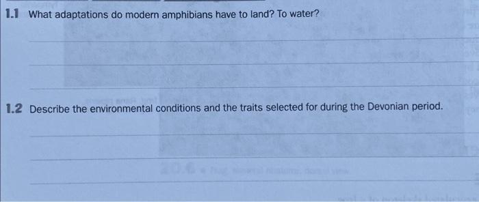 Solved 1.1 What adaptations do modern amphibians have to | Chegg.com