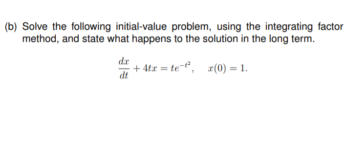 Solved (b) Solve the following initial-value problem, using | Chegg.com