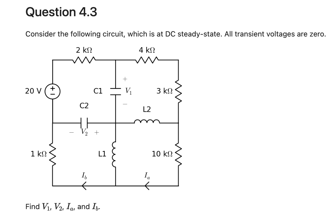 Solved Question 4.3Consider the following circuit, which | Chegg.com